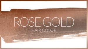 The Top Brands and Client Tips for Gorgeous Rose Gold Hair Color